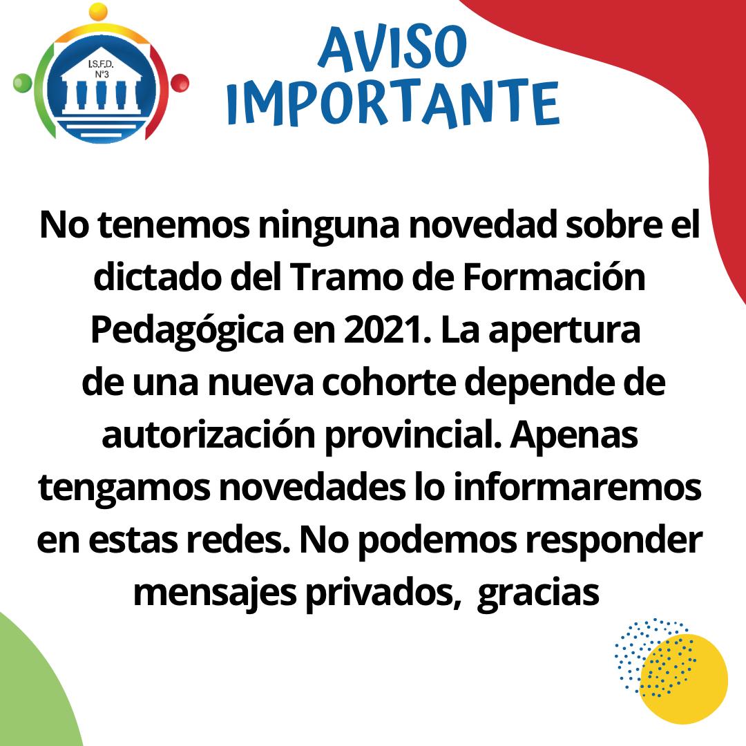 Tramo de Formación Pedagógica – I. S. F. D N° 3 "Dr. Julio César Avanza"